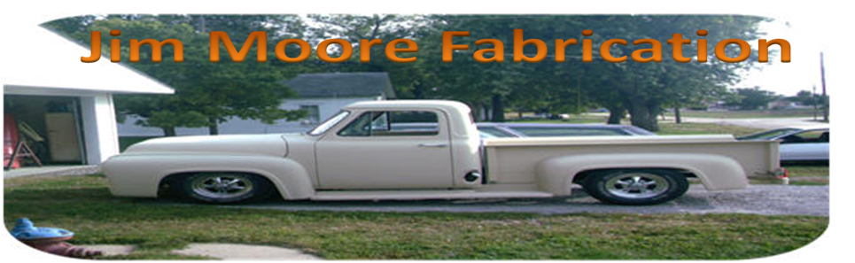 Services offered by Jim Moore Fabrication